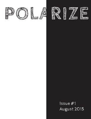 Polarize Magazine Issue #1- August 2… | MagCloud