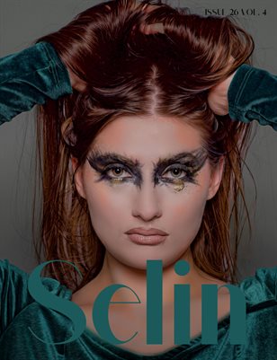SELIN | ISSUE 26 VOL. 4 | MagCloud
