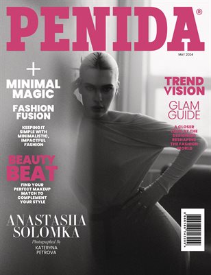 May 2024 | #09 PENIDA Magazine May 2024 Issue #… | MagCloud