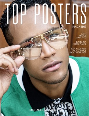 TOP POSTERS MAGAZINE | TOP POSTERS MAGAZINE- MEN AUGUST (Vo… | MagCloud
