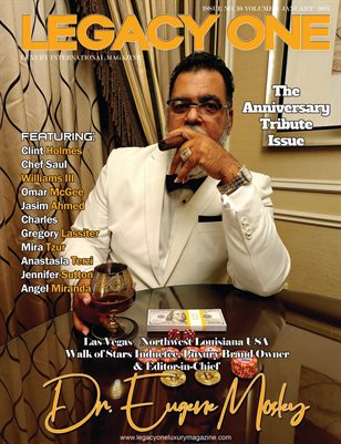 Magazine Issue | Legacy One Luxury Magazine - The Ann… | MagCloud