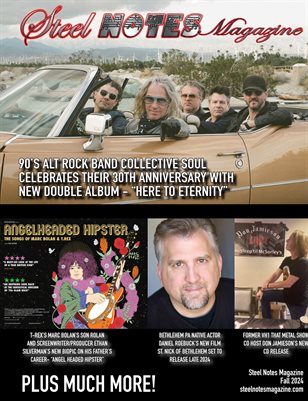 GET YOUR COPY OF STEEL NOTES MAGAZINE’S FALL 2024 ISSUE!