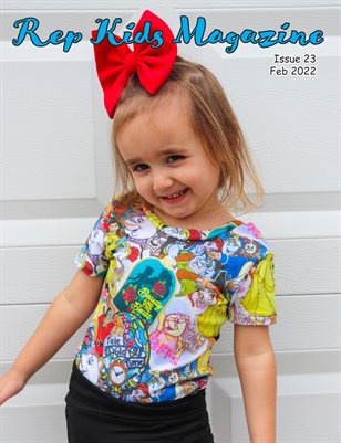 Rep Kids Magazine Issue 23 February … | MagCloud