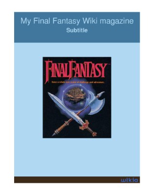 Wikia | My Final Fantasy Wiki magazine | MagCloud