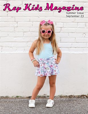 Rep Kids Magazine Summer issue 2023 | MagCloud