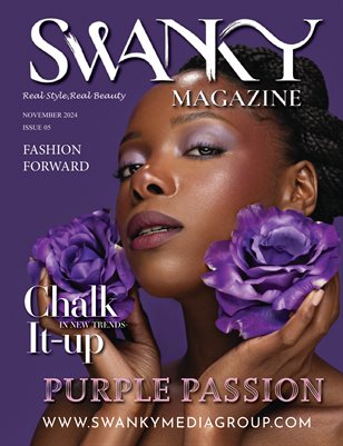 SWANKY MAGAZINE EDIT... | Swanky Mag Fashion Forward Edition N… | MagCloud