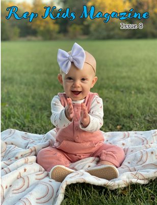 Rep Kids Magazine Issue 8 | MagCloud