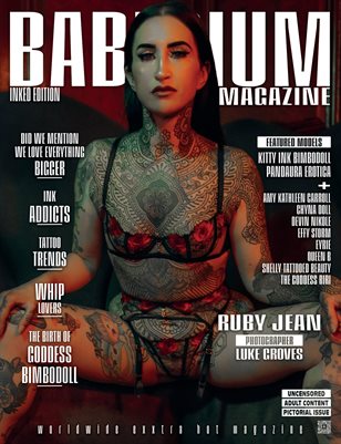 Babedium | All Issue... | RUBY JEAN - BABEDIUM MAGAZINE | INKE… | MagCloud