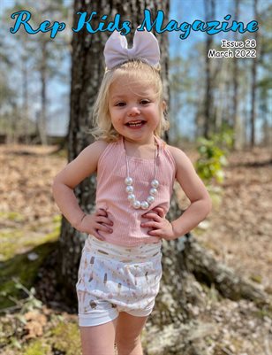 Rep Kids Magazine Issue 28 March 202… | MagCloud