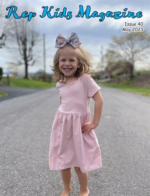 Rep Kids Magazine Issue 40 May 2023 | MagCloud