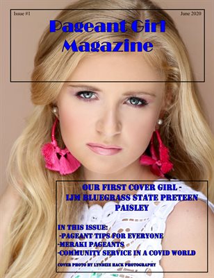 Pageant Girl Magazin... | Pageant Girl Magazine Issue 1 | MagCloud