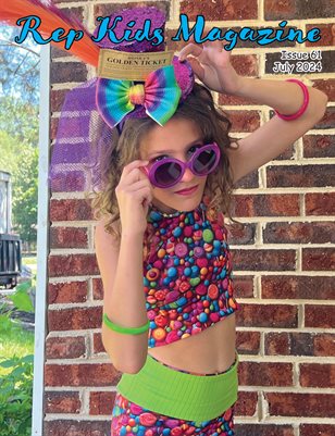 Rep Kids Magazine Issue 61 July 2024 | MagCloud