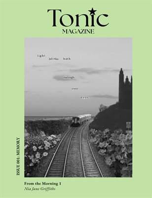 Tonic Issue 001: Memory | MagCloud