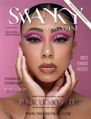 Swanky Magazine Edit... | Swanky Magazine August 2023 Issue | MagCloud