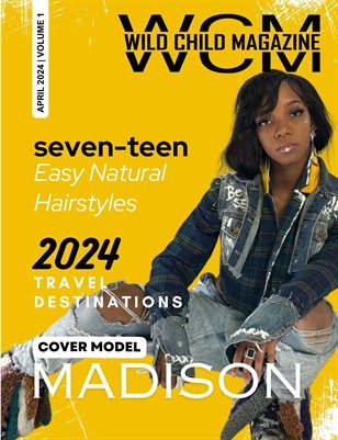Wild Child Magazine | Wild Child Magazine April 2024 Volum… | MagCloud
