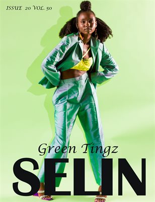 SELIN | ISSUE 20 VOL. 50 | MagCloud