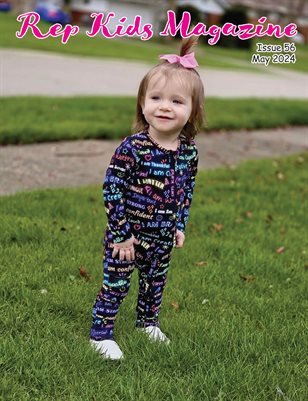 Rep Kids Magazine Issue 56 May 2024 | MagCloud