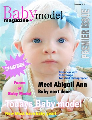 Baby Model Magazine | Baby Model Magazine Premier Issue Su… | MagCloud