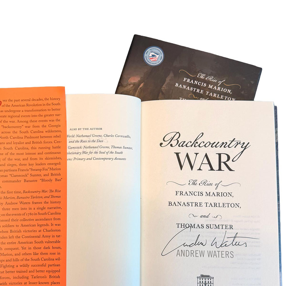 Backcountry War: The Rise of Francis Marion, Banastre Tarleton, and ...