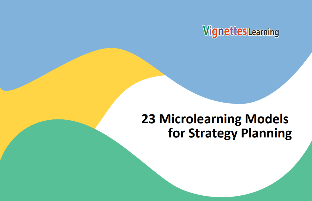 23 Microlearning Implementation Models | Vignettes Learning