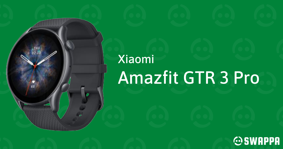 Amazfit GTR 3 Pro - Swappa