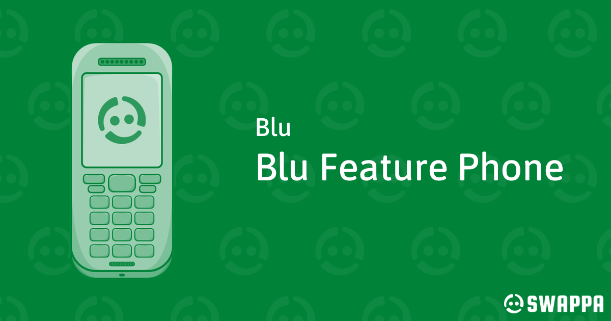 Blu Feature Phone - Unlocked - Used and Refurbished - Swappa