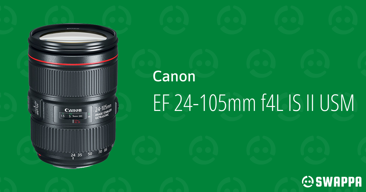 Canon EF 24-105mm f4L IS II USM - Swappa