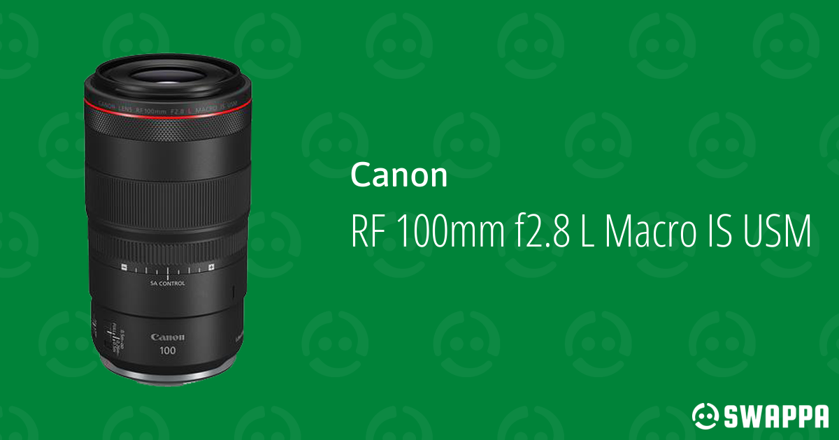 Canon RF 100mm f2.8 L Macro IS USM - Swappa