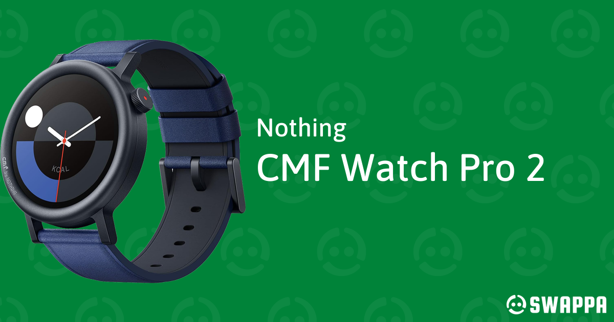 CMF Watch Pro 2 - Swappa