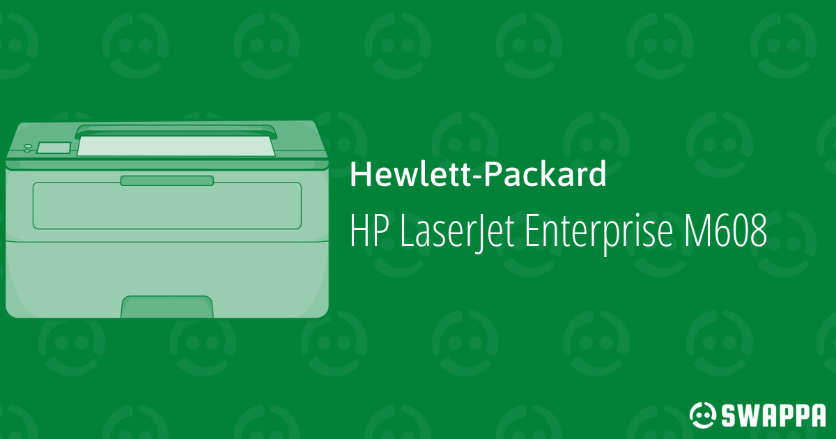 HP LaserJet Enterprise M608 - Swappa