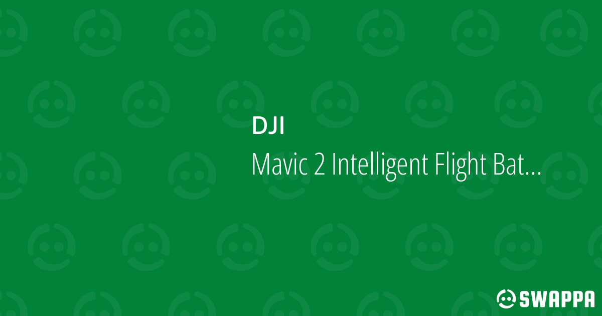 Mavic 2 Intelligent Flight Battery - Swappa
