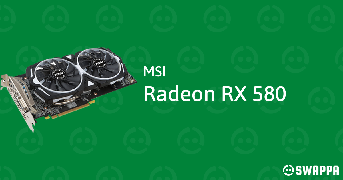 MSI Radeon RX 580 - Swappa