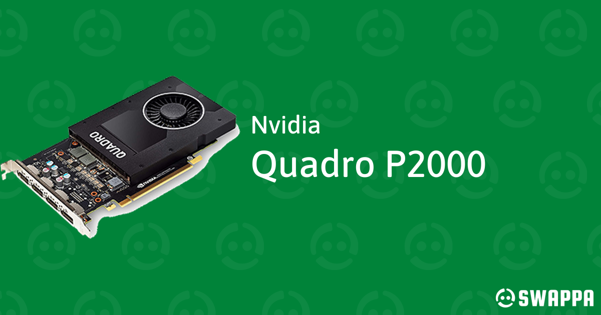 Quadro P2000 - Used - Swappa