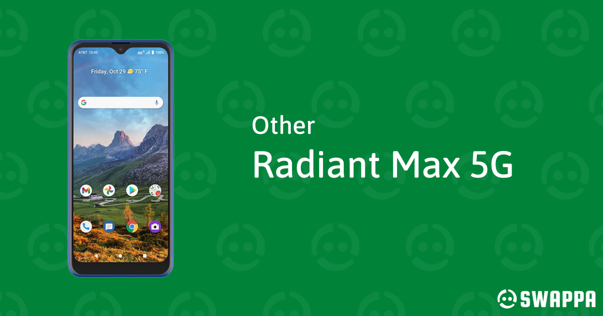 Radiant Max 5G - Swappa