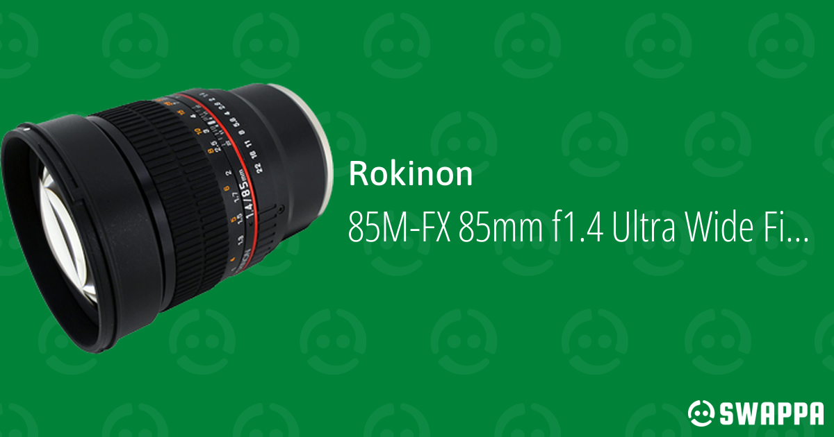Rokinon 85M-FX 85mm f1.4 Ultra Wide Fixed Lens - Swappa