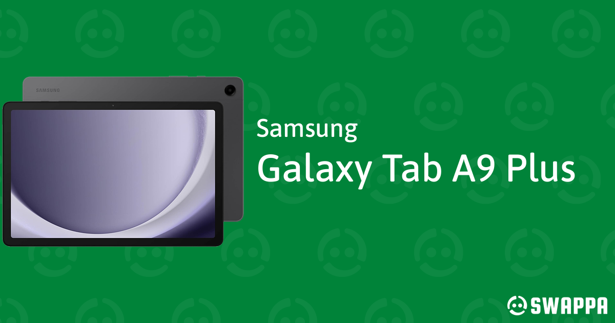 Galaxy Tab A9 Plus - 256GB - Used and Refurbished - Swappa