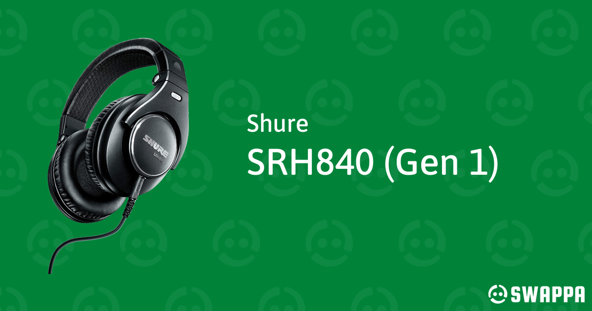 Shure SRH840 (Gen 1) - Swappa