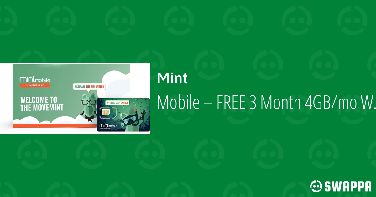 Mint Mobile – FREE 3 Month 5GB/mo Wireless Plan - Swappa