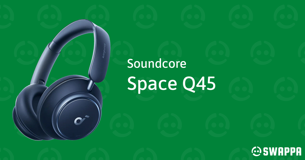 Soundcore Space Q45 - Swappa