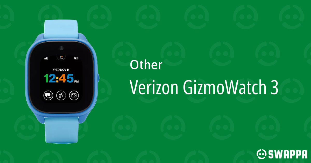Verizon GizmoWatch 3 - Swappa