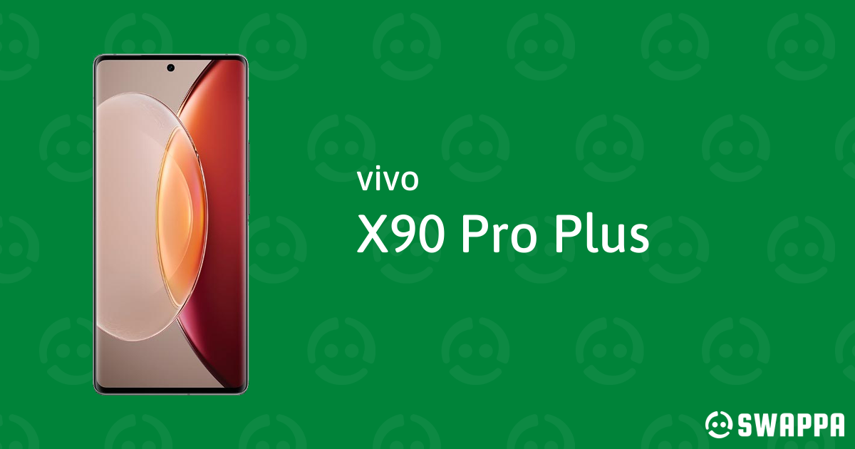 vivo X90 Pro Plus - Used and Refurbished - Swappa