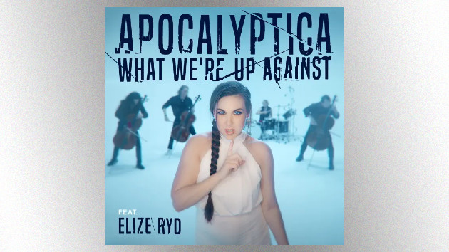 Apocalyptica shares new song, “What We’re Up Against,” featuring Elize ...