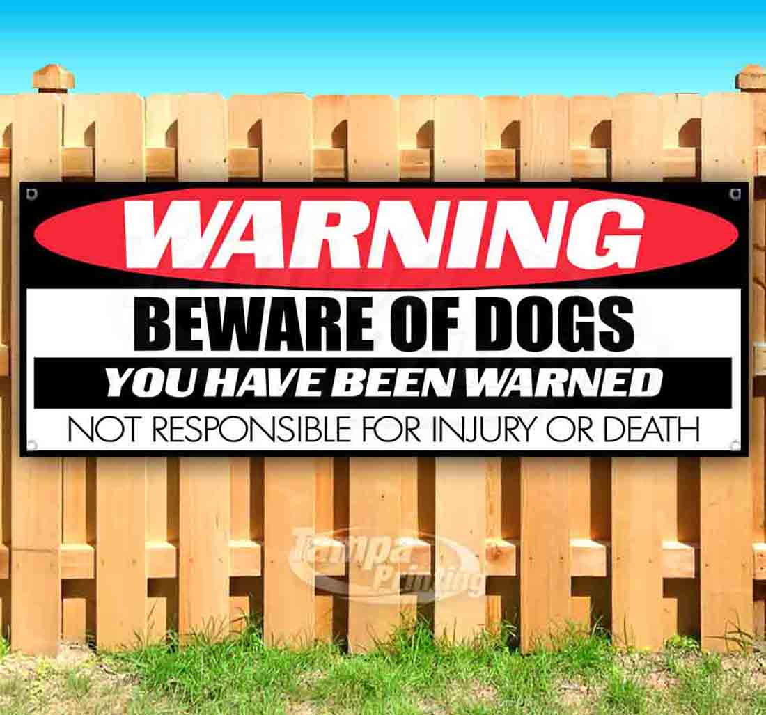 Warning Beware Of Dogs 13 oz Vinyl Banner With Metal Grommets - Walmart.com