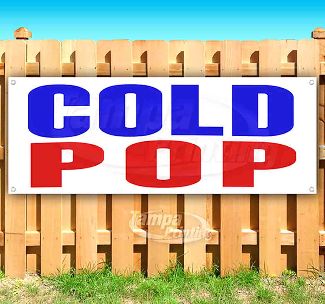 Cold Pop 13 oz Vinyl Banner With Metal Grommets - Walmart.com