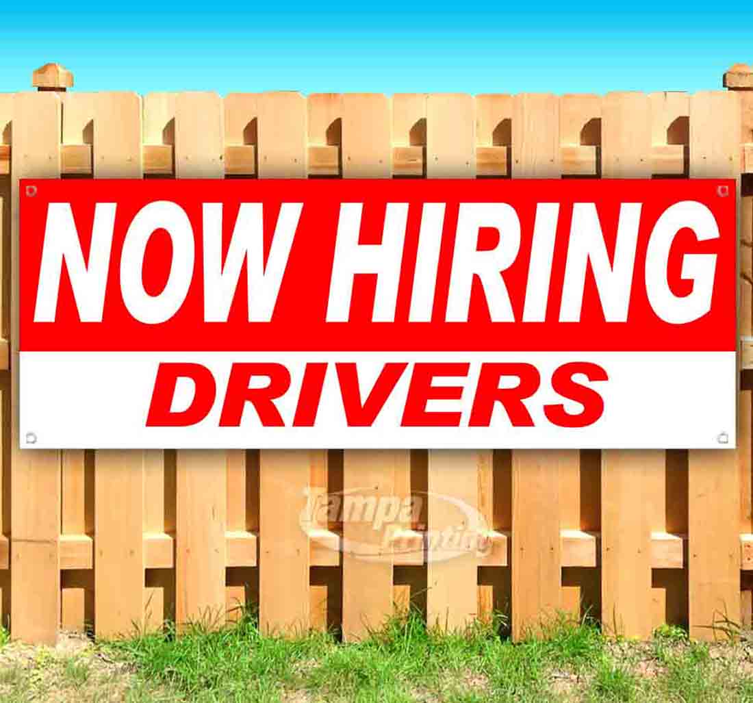 Now Hiring Drivers 13 oz Vinyl Banner With Metal Grommets - Walmart.com