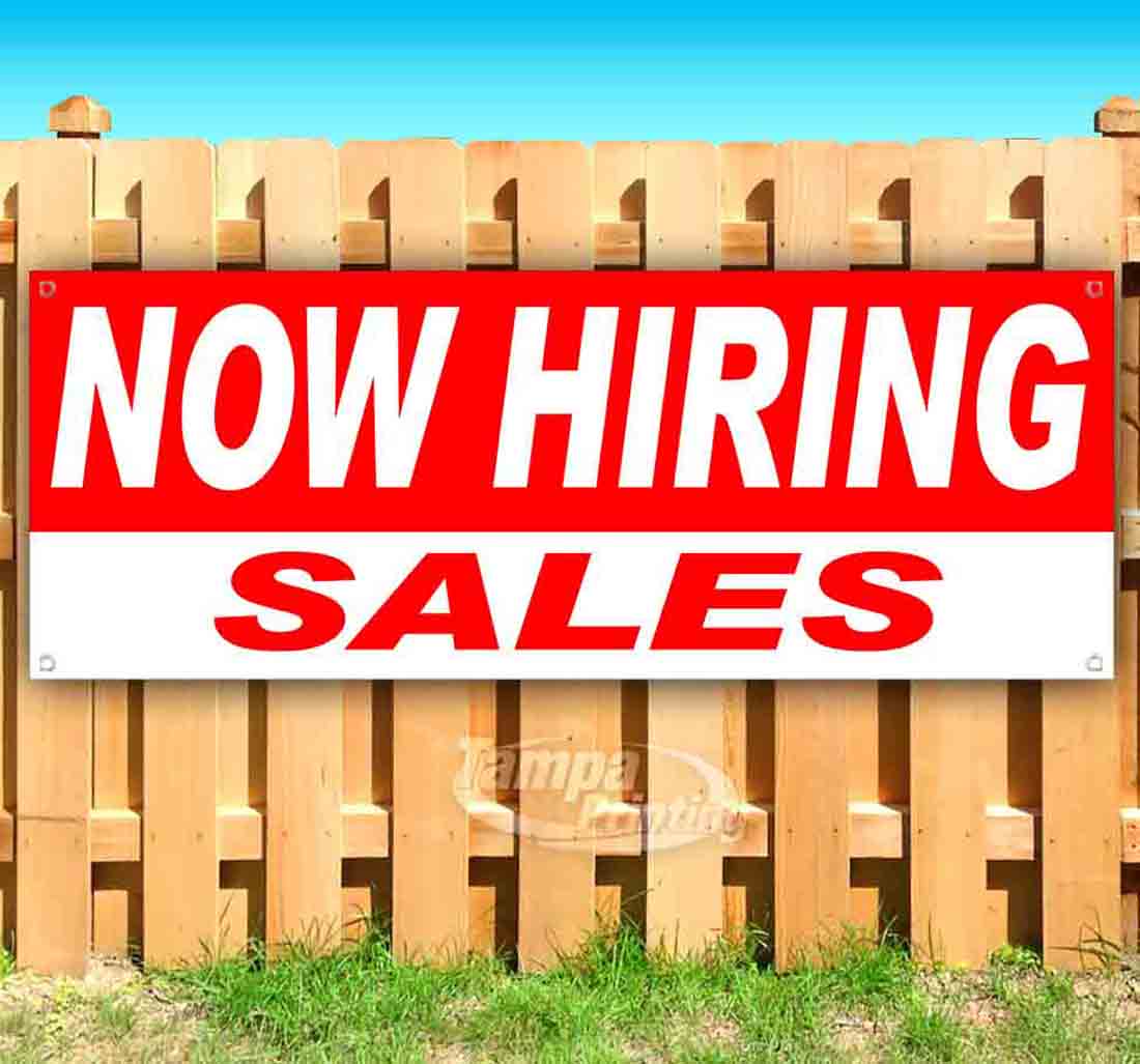 Now Hiring Sales 13 oz Vinyl Banner With Metal Grommets - Walmart.com