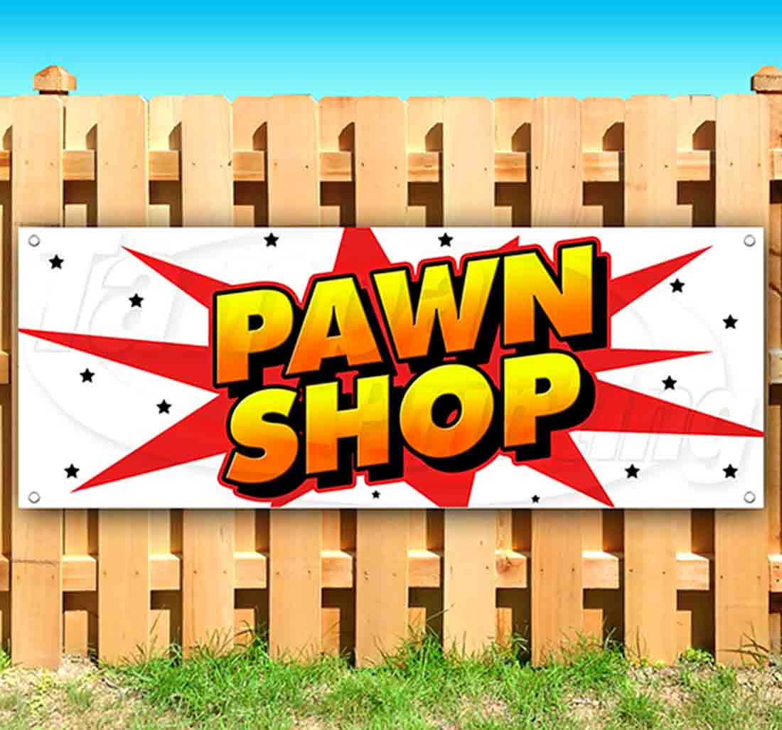 Pawn Shop 13 oz Vinyl Banner With Metal Grommets - Walmart.com