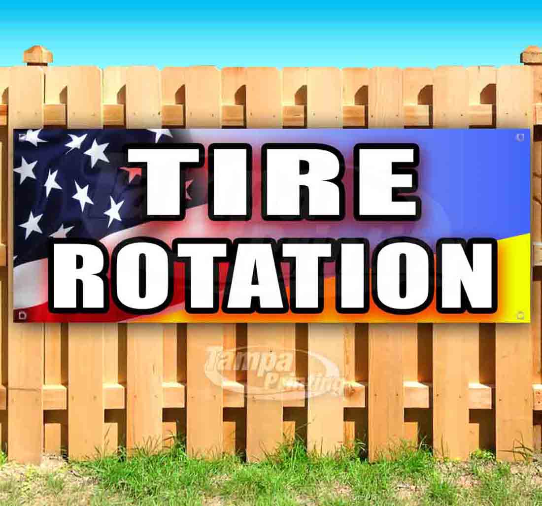 Tire Rotation 13 oz Vinyl Banner With Metal Grommets - Walmart.com