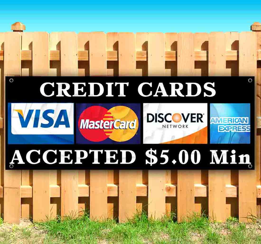 Credit Cards Accepted 13 oz Vinyl Banner With Metal Grommets - Walmart.com