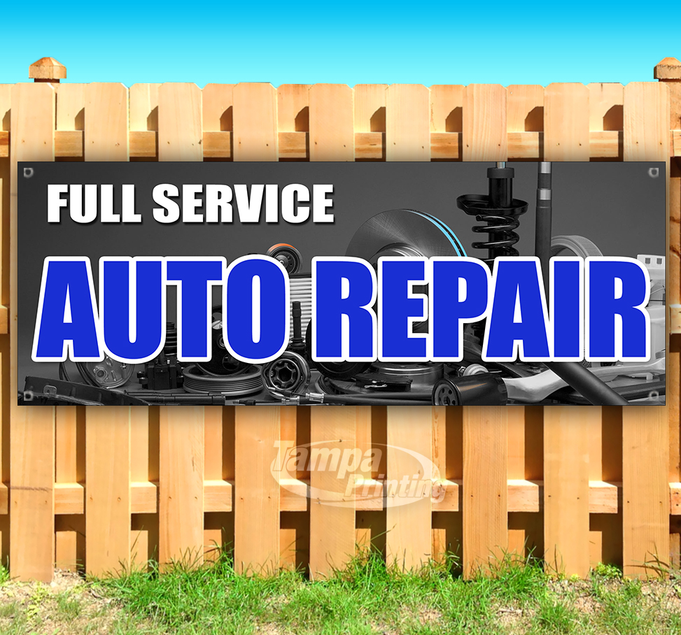 Full Service Auto Repair 13 oz Vinyl Banner With Metal Grommets ...